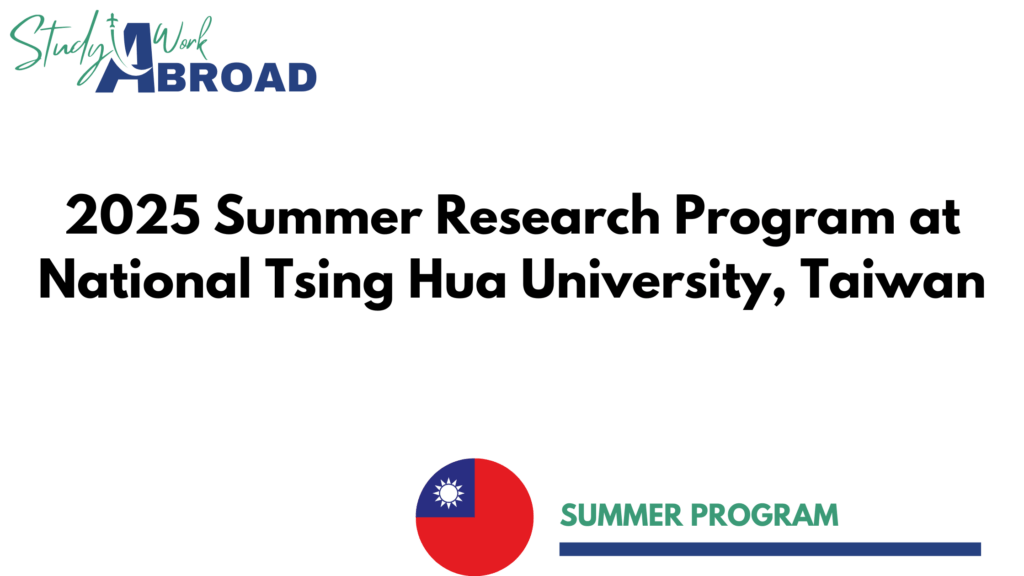 2025 Summer Research Program at National Tsing Hua University, Taiwan ...