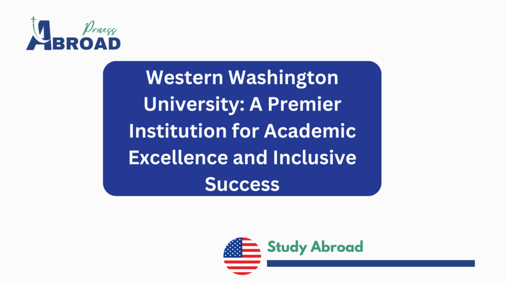 Western Washington University: A Premier Institution for Academic ...