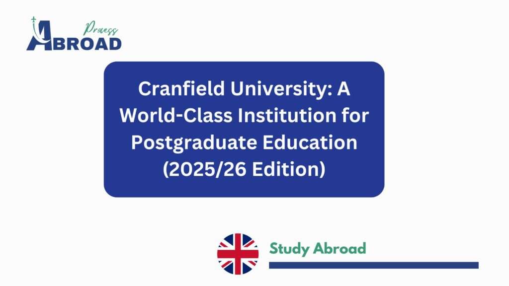 Cranfield University: A World-Class Institution for Postgraduate ...